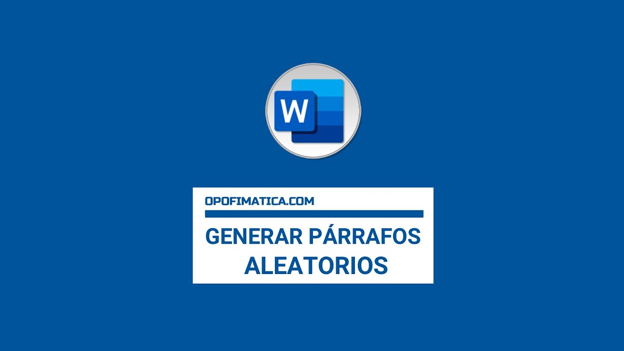 Truco #3 Word - Como generar textos aleatorios en WORD - Opofimatica